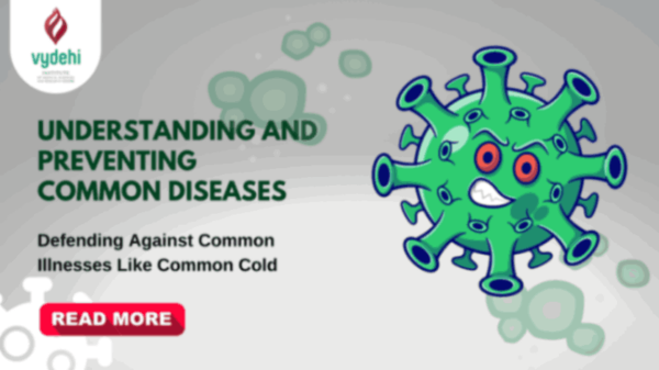Understanding and Preventing Common Diseases | Common cold